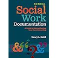 Social Work Documentation: A Guide to Strengthening Your Case Recording ...