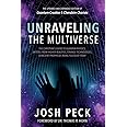 Unraveling the Multiverse: The Christian s Guide to Quantum Physics ...