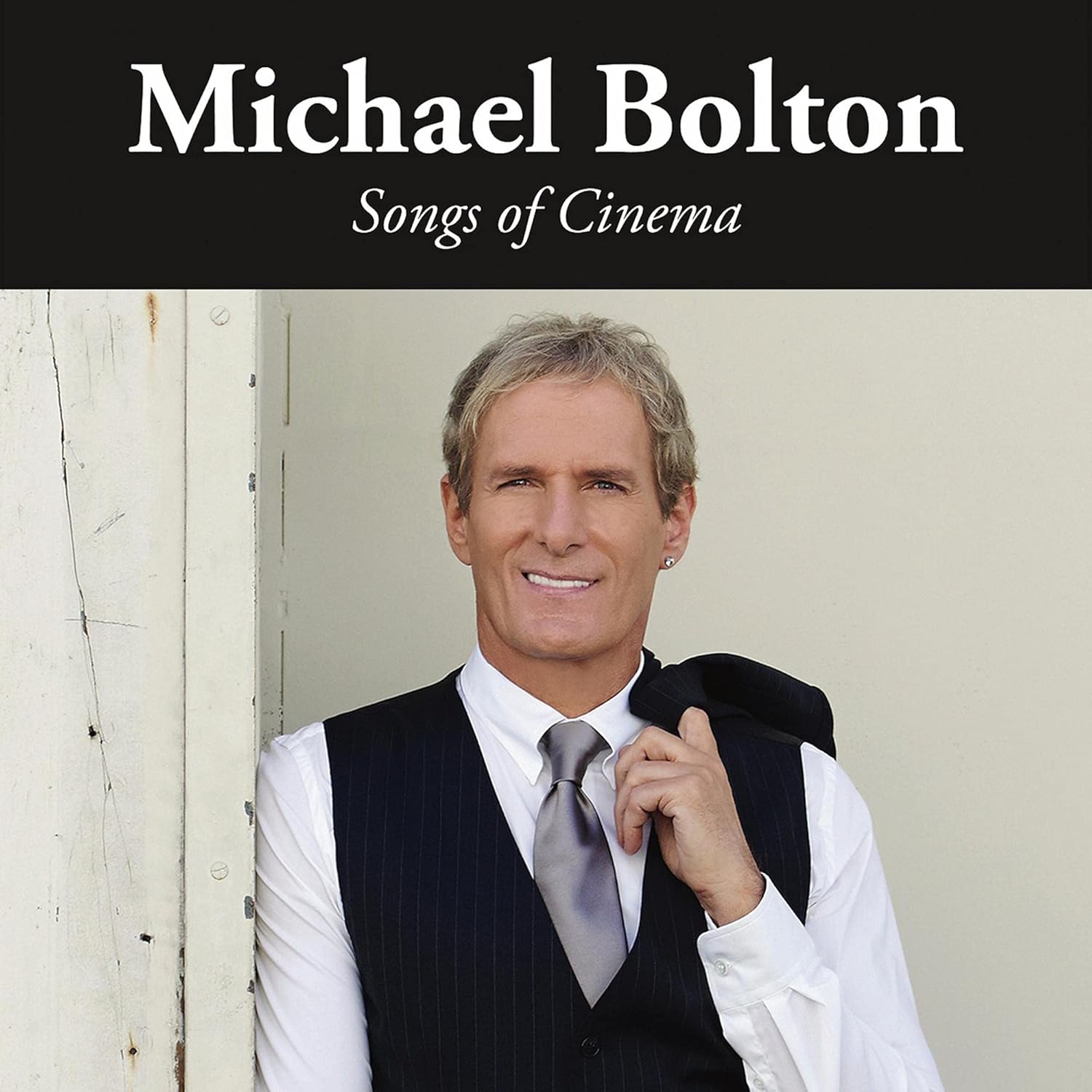 Michael Bolton - Songs Of Cinema - Amazon.com Music