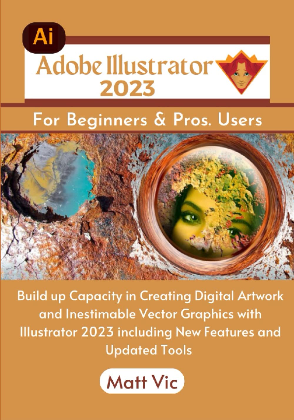 Mua Adobe Illustrator 2023 For Beginners & Pros. Users: Build Up ...