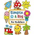 100 Things For Toddler Coloring Book: Easy and Big Coloring Books for ...