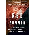 Red Summer: The Summer of 1919 and the Awakening of Black America ...