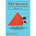 Pet-tecture: Design for Pets: Wainwright, Tom: 9780714876672: Amazon.com: Books