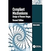 Handbook of Compliant Mechanisms: Howell, Larry L., Magleby, Spencer P ...