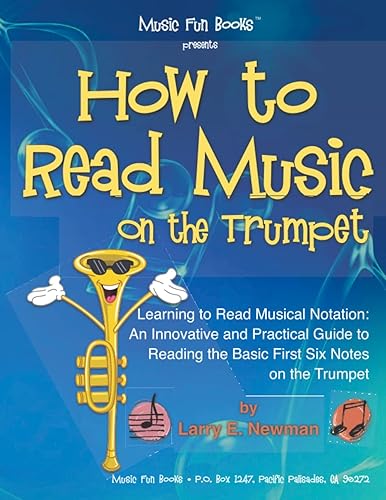 How to Read Music on the Trumpet: Learning to Read Musical Notation: An ...