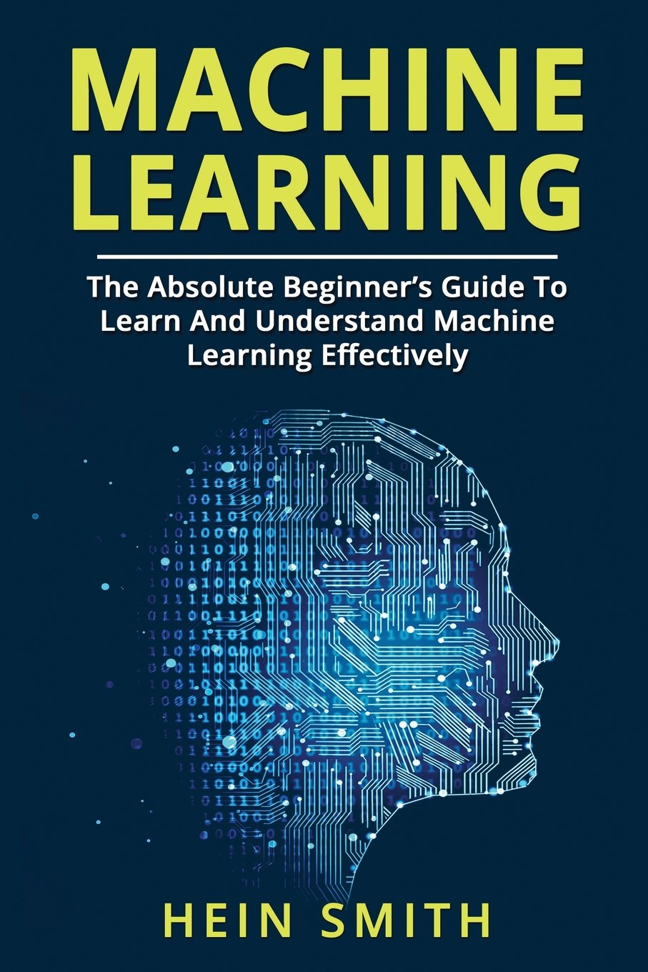 [pdf] Download Machine Learning The Absolute Beginners Guide To Learn