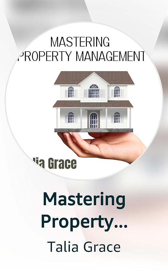 Mastering Property Management | Kindle Vella