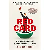 Red Card: How the U.S. Blew the Whistle on the World's Biggest Sports ...