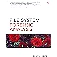 File System Forensic Analysis: Carrier, Brian: 9780321268174: Amazon ...