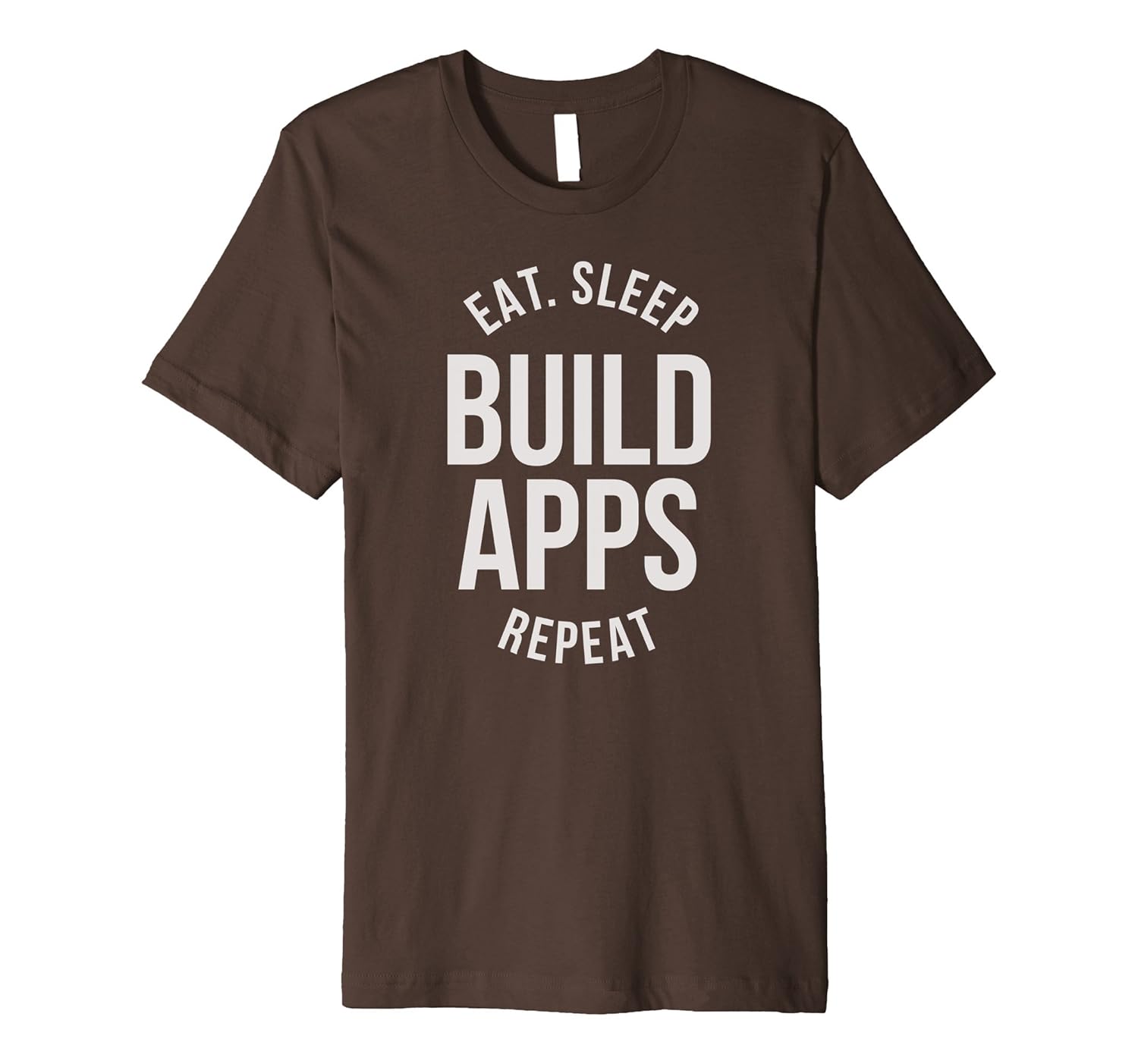 Web Developer Designer Shirt – BUILD APPS T-shirt-4LVS – 4loveshirt