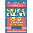 Amazon.com: The Ultimate Middle School Survival Guide: "Do This, Not ...