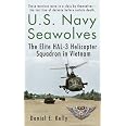 U.S.Navy Seawolves: The Elite HAL-3 Helicopter Squadron in Vietnam ...