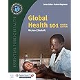 Global Health 101 (Essential Public Health): 9781284145380: Medicine & Health Science Books ...