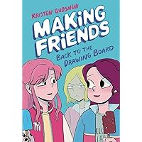 Making Friends: Back to the Drawing Board: Gudsnuk, Kristen, Gudsnuk ...