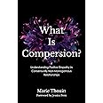 Amazon.com: What Is Compersion?: Understanding Positive Empathy in ...
