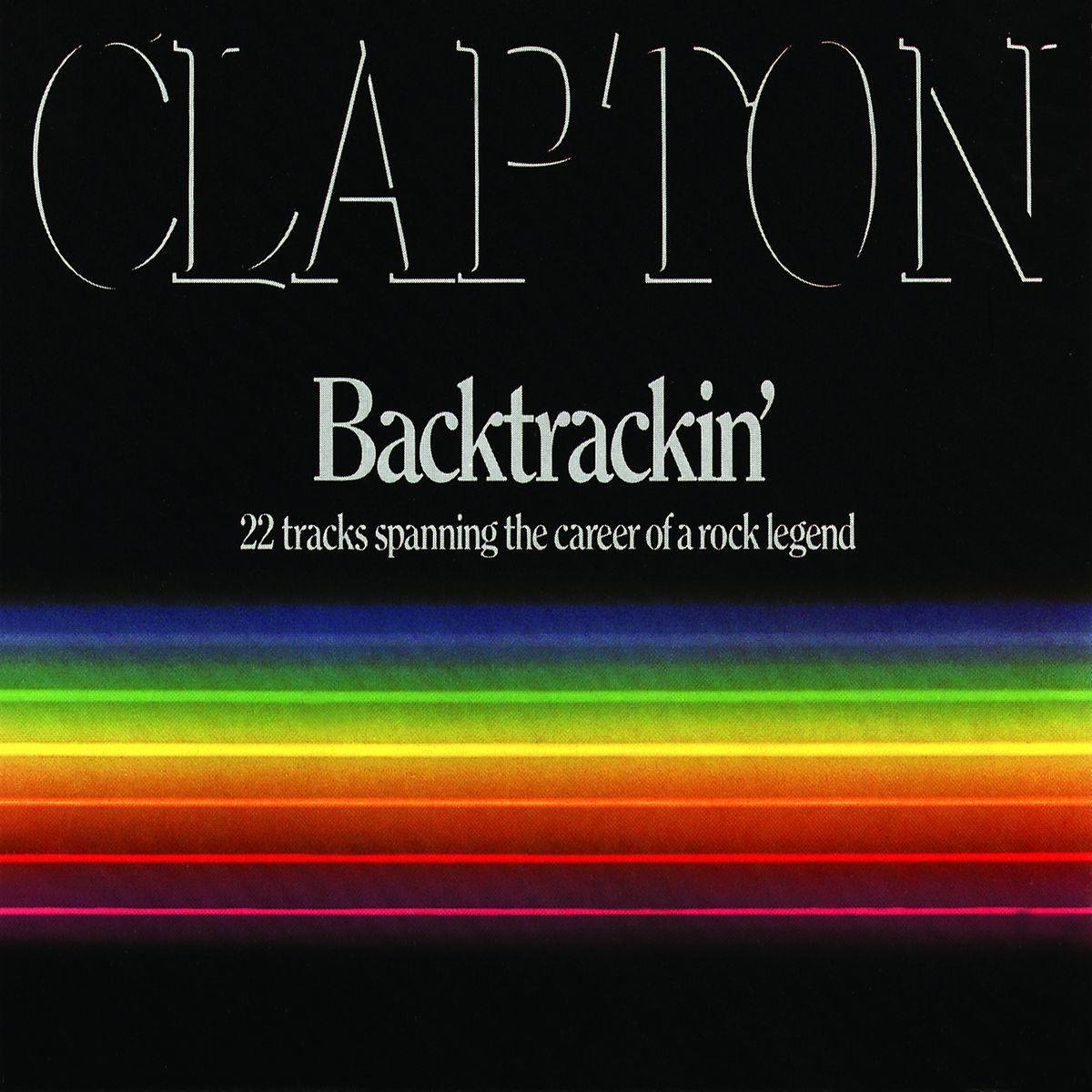 Eric Clapton - Backtrackin' - Amazon.com Music