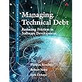 Managing Technical Debt: Reducing Friction in Software Development (SEI Series in Software ...
