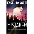 Mistaken: First Impressions Are Never What They Seem: Barnett, Karen ...