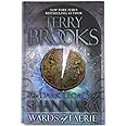 Wards of Faerie: The Dark Legacy of Shannara: Brooks, Terry ...