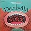 Decibella and Her 6-Inch Voice (Communicate With Confidence): Julia ...