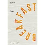 Big Bad Breakfast: The Most Important Book of the Day [A Cookbook ...