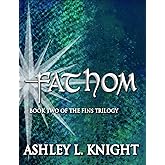 Fins - Book I of the Fins Trilogy - Kindle edition by Ashley L. Knight ...
