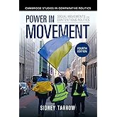 Power in Movement: Social Movements and Contentious Politics (Cambridge ...