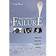 Magnificent Failure: Free Fall from the Edge of Space: Craig Ryan ...