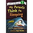 Amazon.com: My Parents Think I'm Sleeping (I Can Read Level 3 ...