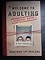 Amazon.com: Welcome to Adulting Survival Guide: 42 Days to Navigate ...