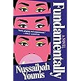 Fundamentally: A Novel: Younis, Nussaibah: 9780593851388: Amazon.com: Books