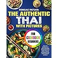 Amazon.com: The Authentic Thai Cookbook with Pictures for Beginners ...