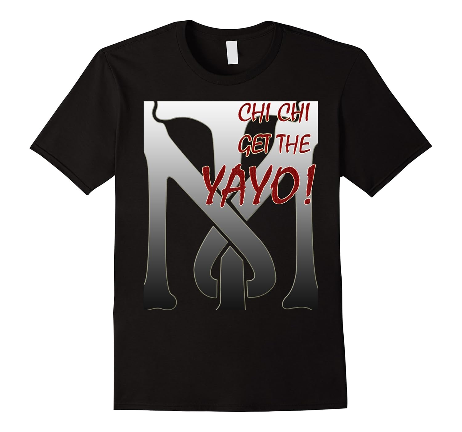 Yo Chi Chi Get the Yayo Classic face Retro Funny Tshirt-TD – Teedep