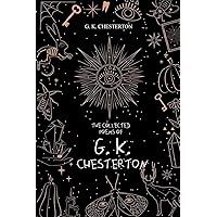 The Collected Poems of G. K. Chesterton: Chesterton, G K: 9781396318597 ...