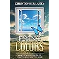 Amazon.com: Flying Colors: 9798987511237: Laney, Christopher: Books