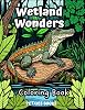 Wetland Wonders Coloring Book - A Reptile Mosaic Expedition: Journey ...