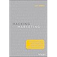 Hacking Marketing: Agile Practices to Make... by Brinker, Scott