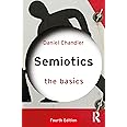 Amazon.com: Semiotics: The Basics: The Basics: 9780367726539: Chandler ...