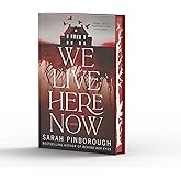 Amazon.com: We Live Here Now: A Novel: 9781250394057: Pinborough, Sarah: Books