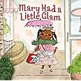 Amazon.com: Mary Had a Little Glam (Mary Had a Little Glam, 1 ...