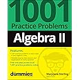 Algebra II: 1001 Practice Problems For Dummies (+ Free Online Practice ...