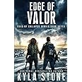 Edge of Valor: A Post-Apocalyptic EMP Survival Thriller (Edge of Collapse): Stone, Kyla ...