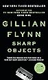 Amazon.com: Sharp Objects (9780307341556): Gillian Flynn: Books