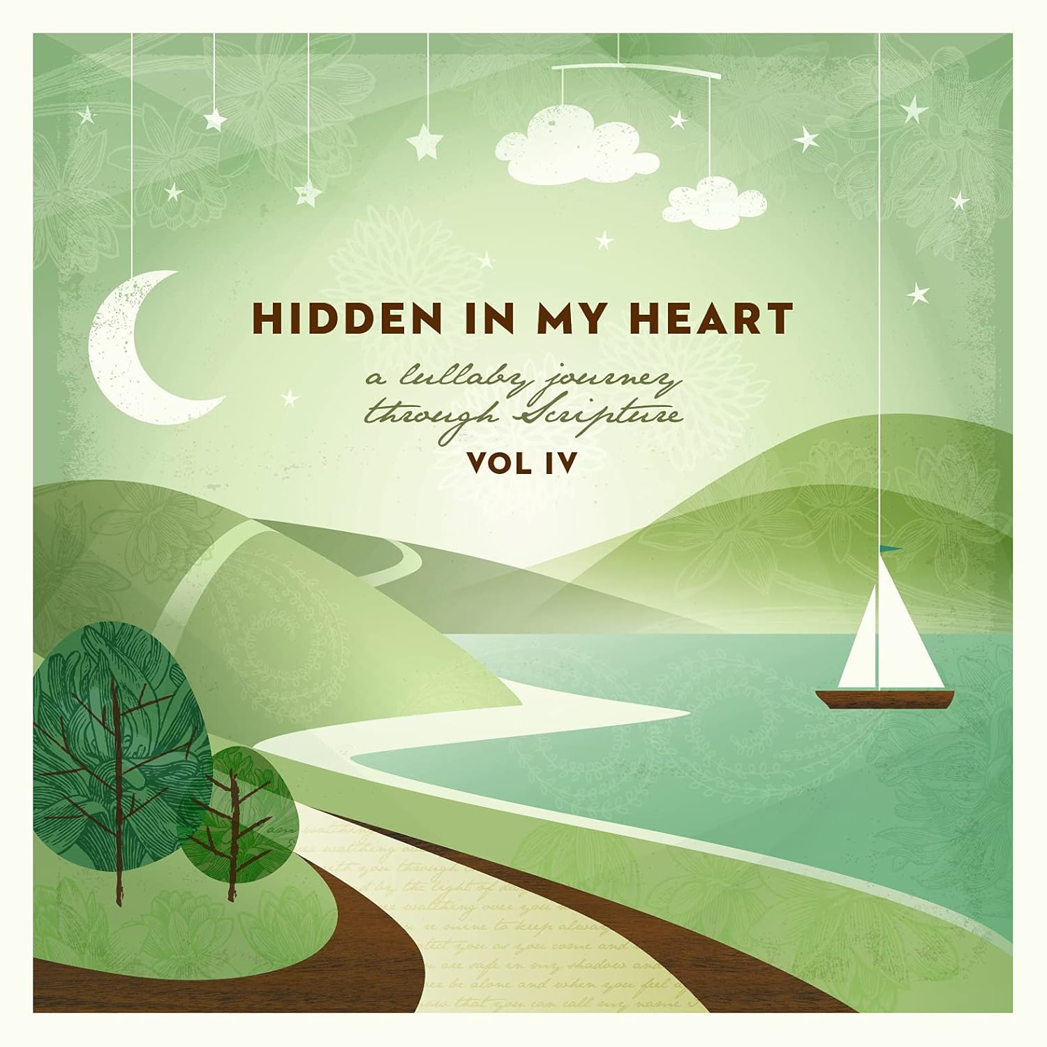 Scripture Lullabies, Jay Stocker - Hidden In My Heart, Volume IV, A ...
