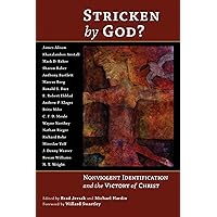 Stricken by God?: Nonviolent Identification and the Victory of Christ ...