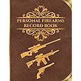 Amazon.com: Personal Firearms Record Book: Firearm Inventory Log Book ...