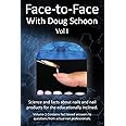 Face-To-Face with Doug Schoon Volume I: Science and Facts about Nails ...