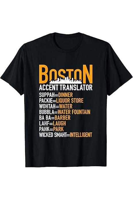 Boston Slang Translation Amazon.com: Funny Boston Accent Translator