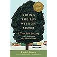 Riding the Bus with My Sister: Simon, Rachel: 9781455526161: Amazon.com ...