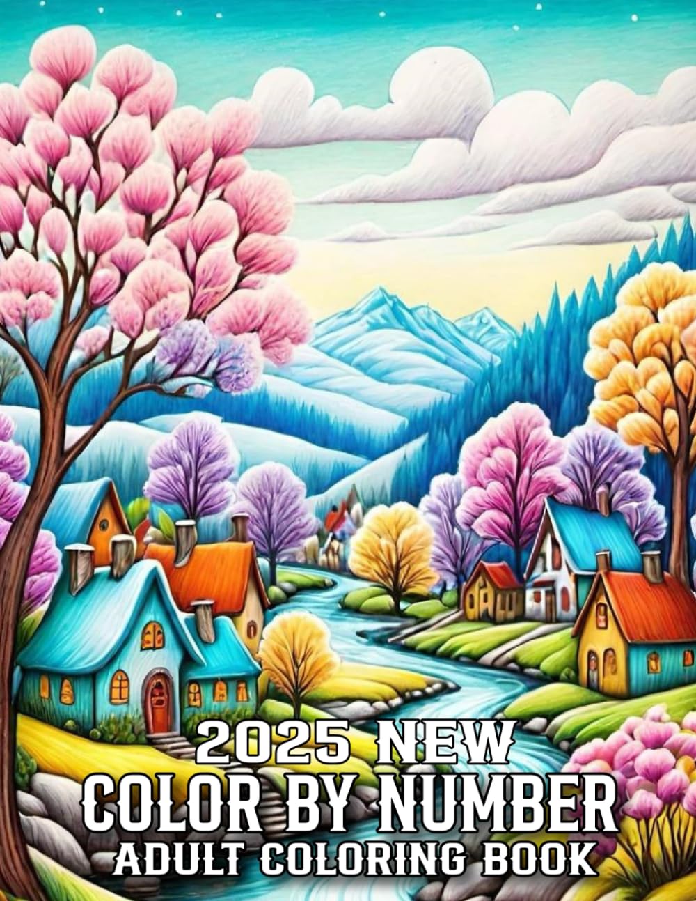 Color By Number 2025 New Adult Coloring Book: Large Print Color By ...